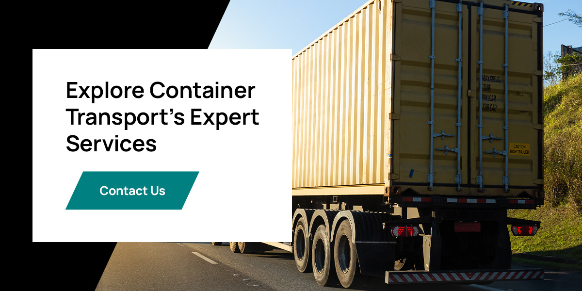 Transporting a 40-Foot Container | Case Study